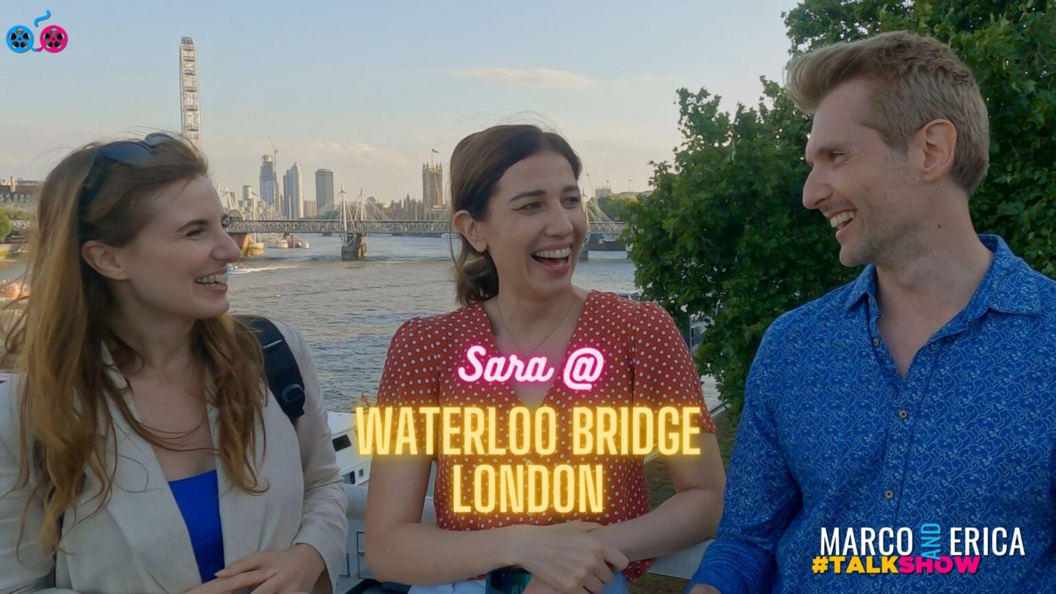 MARCO AND ERICA TALKSHOW S1E30 - Sara at Waterloo Bridge